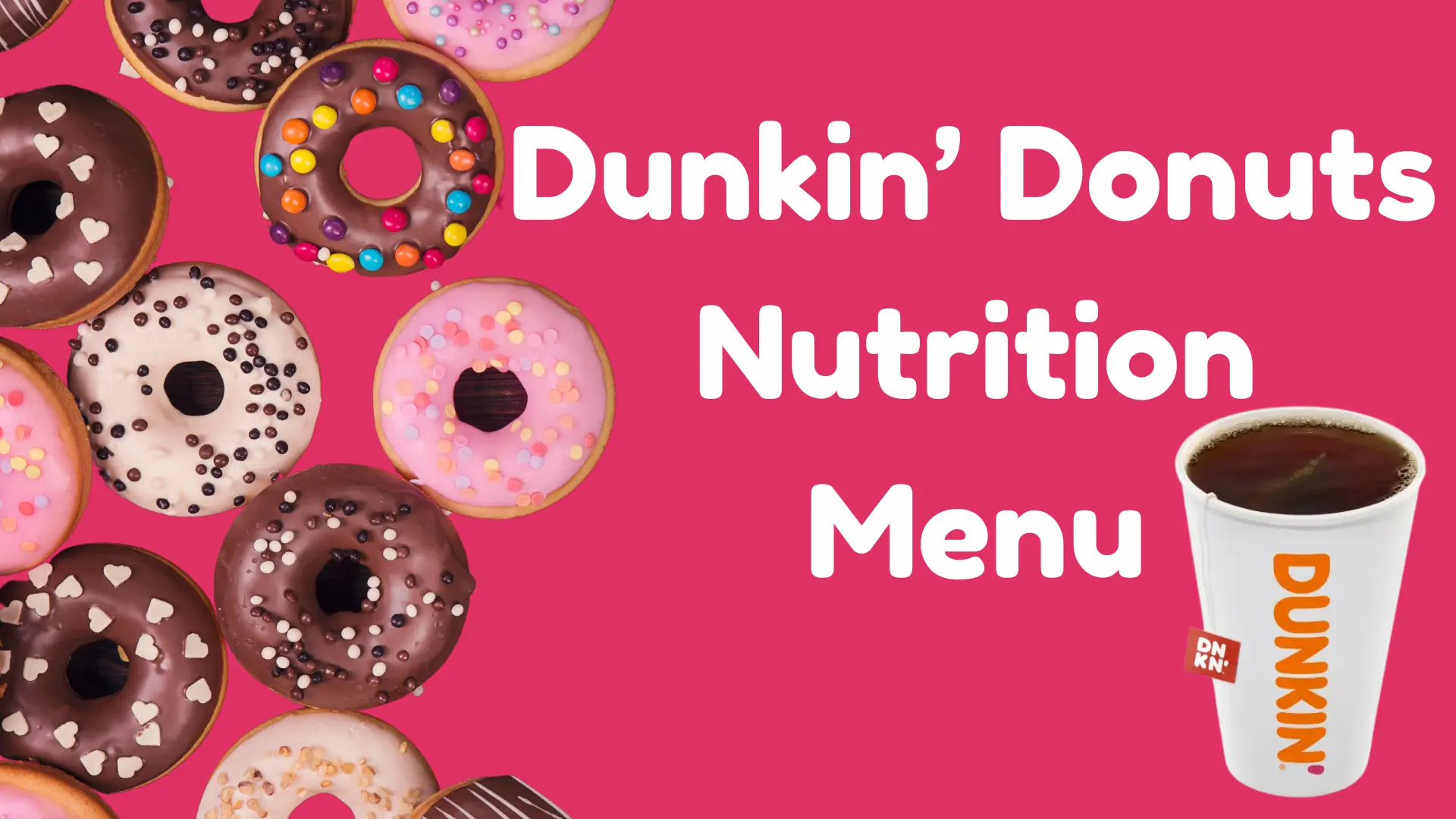Dunkin Donuts Nutrition Menu Guide 2025 Dunkin Donuts Nutrition Menu ...