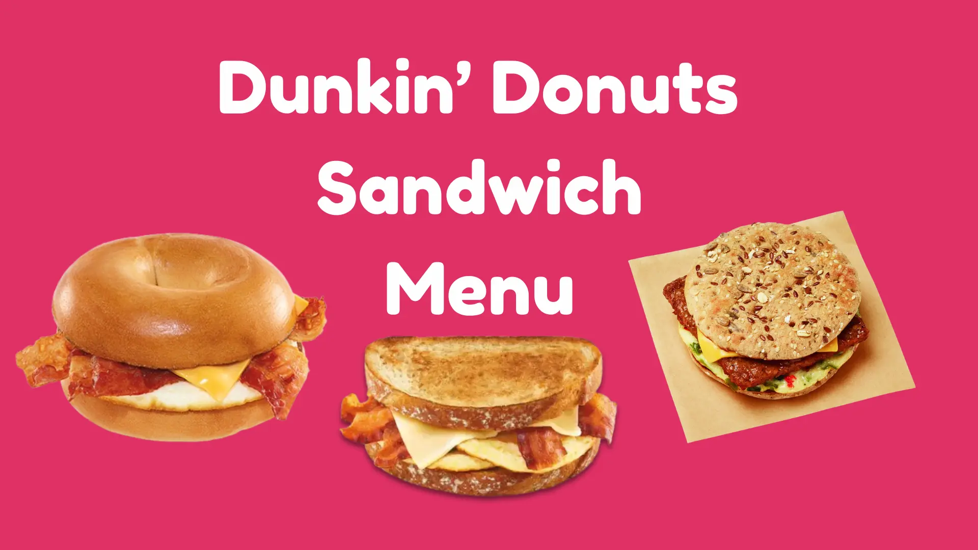 Dunkin Donuts Sandwich Menu 2025 with Prices